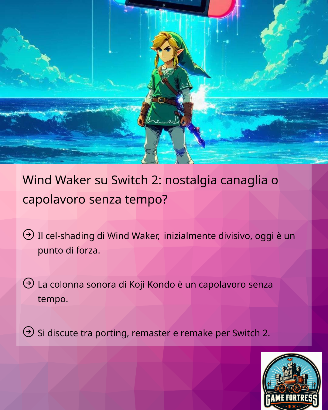 Wind Waker su Switch 2: nostalgia canaglia o capolavoro senza tempo ...