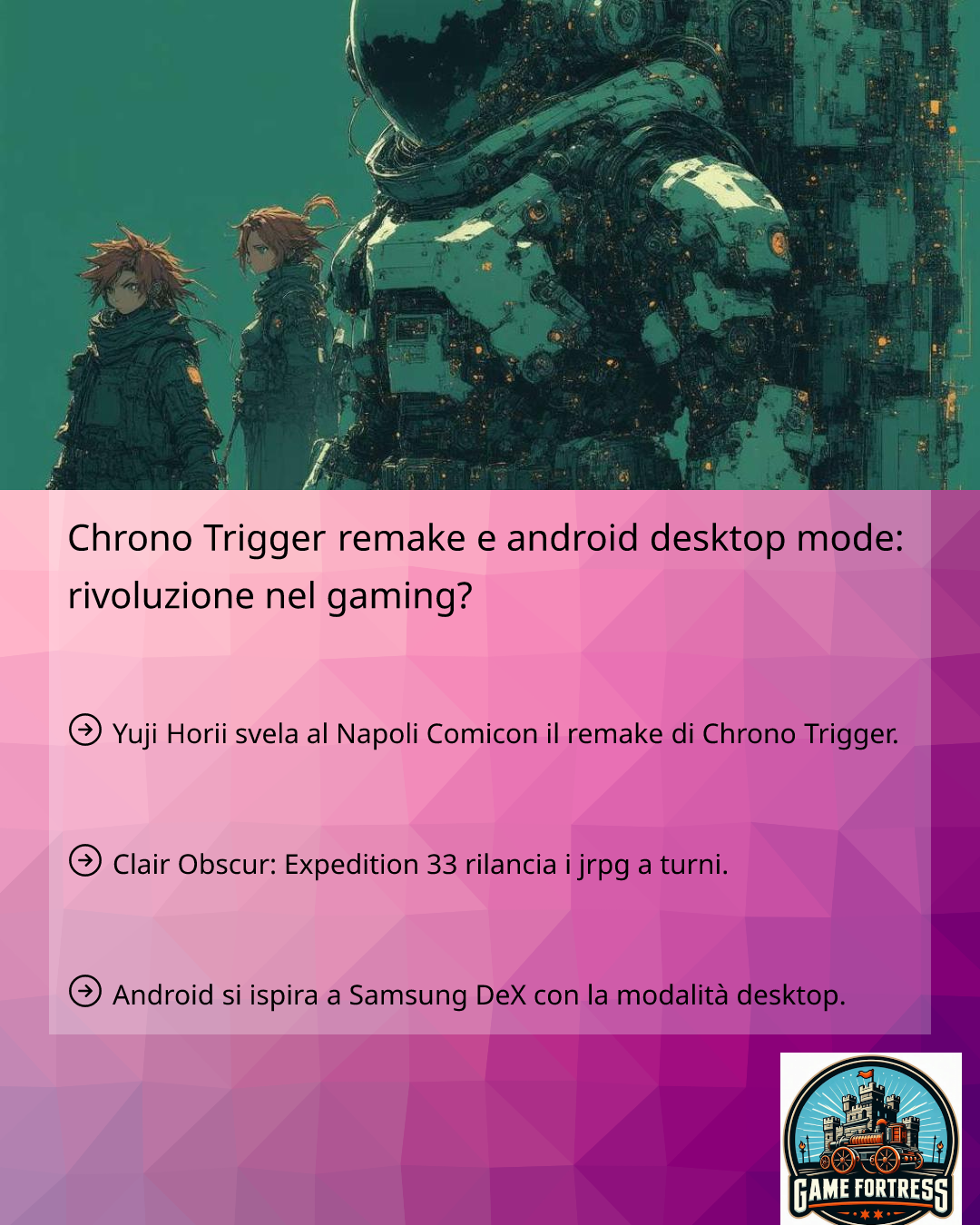 Chrono Trigger remake e android desktop mode: rivoluzione nel gaming ...