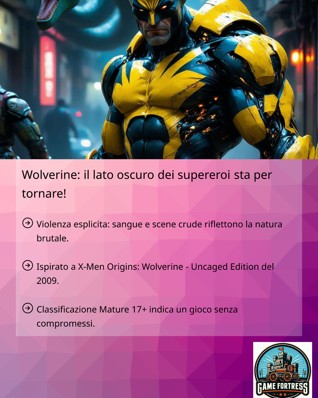 Wolverine: il lato oscuro dei supereroi sta per tornare! - Thegamefortress