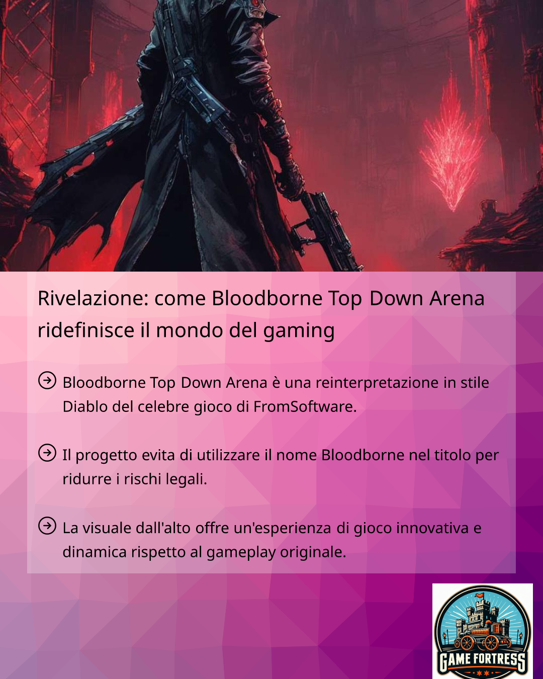 Rivelazione: come Bloodborne Top Down Arena ridefinisce il mondo del ...